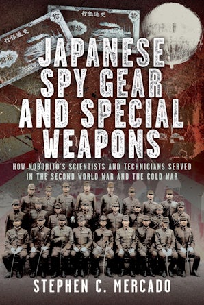 Japanese Spy Gear & Special Weapons - Pen and Sword Books