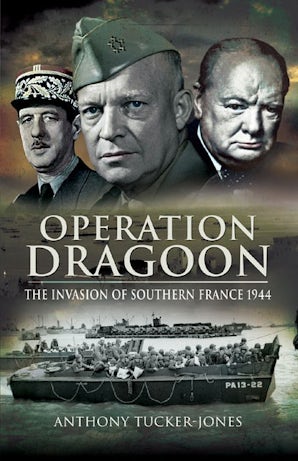 Operation Dragoon - Pen and Sword Books