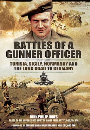 Battles of a Gunner Officer - Pen and Sword Books