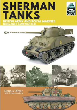 Sherman Tanks of the British Army and Royal Marines - Pen and Sword Books