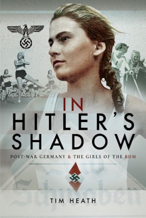 In Hitler's Shadow - Pen and Sword Books
