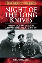 Night of the Long Knives - Pen and Sword Books
