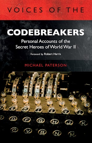 Voices of the Codebreakers - Pen and Sword Books