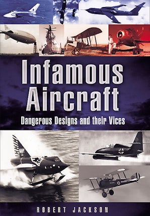 Infamous Aircraft - Pen and Sword Books