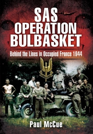 SAS Operation Bulbasket - Pen and Sword Books